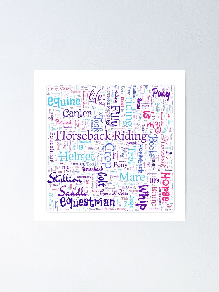 "All Over Equestrian Word Cloud" Poster for Sale by EquusArtisan ...