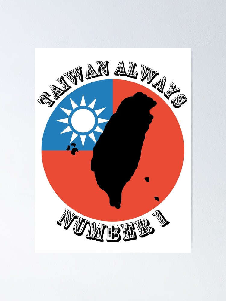 "TAIWAN NUMBER 1 - TAIWAN #1 - TAIWAN NUMBER ONE - TAIWANESE FLAG ...