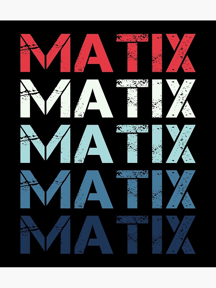 Póster «Camiseta con nombre de Matix - Camiseta de artículo de regalo ...
