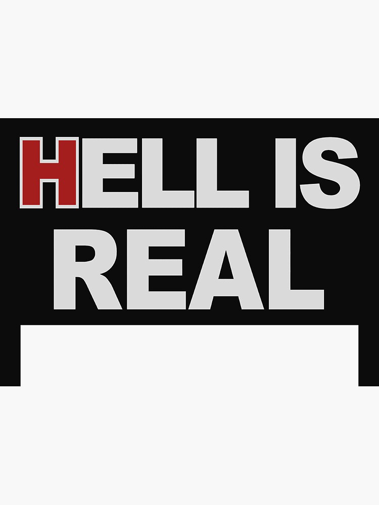 "HELL IS REAL OHIO SIGN" Sticker by rajasaurus | Redbubble