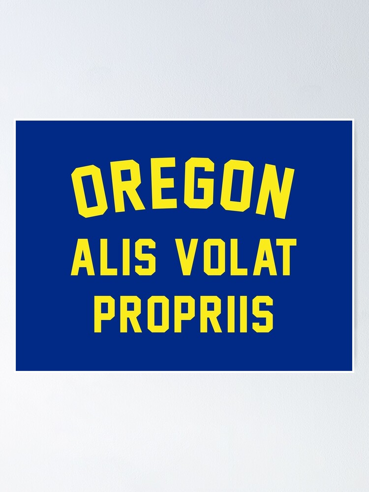 "The Oregon Motto (State Motto of Oregon)" Poster for Sale by ...