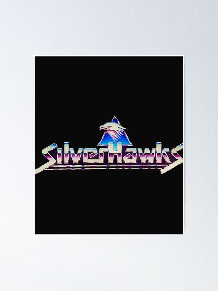 "Silver Hawks Logo " Poster for Sale by The1201ItemShop | Redbubble