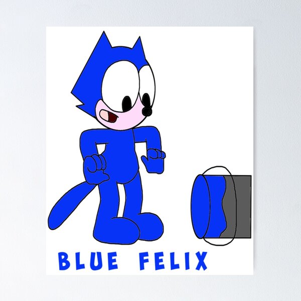 "The Blue Felix cat " Poster for Sale by The1201ItemShop | Redbubble