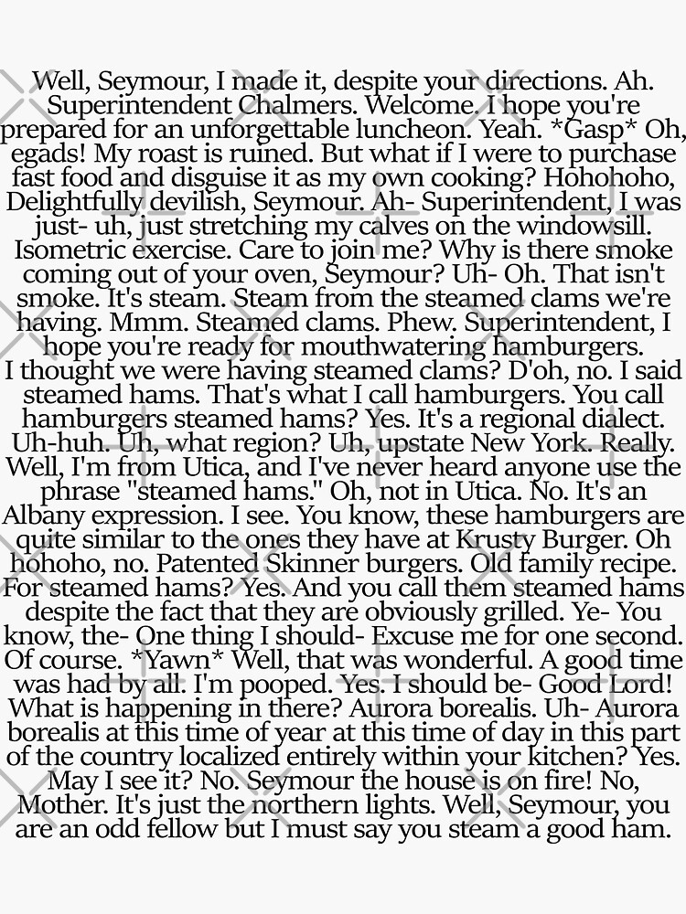 "Steamed Hams Script / Funny Text Shirt" Sticker for Sale by Aetha ...