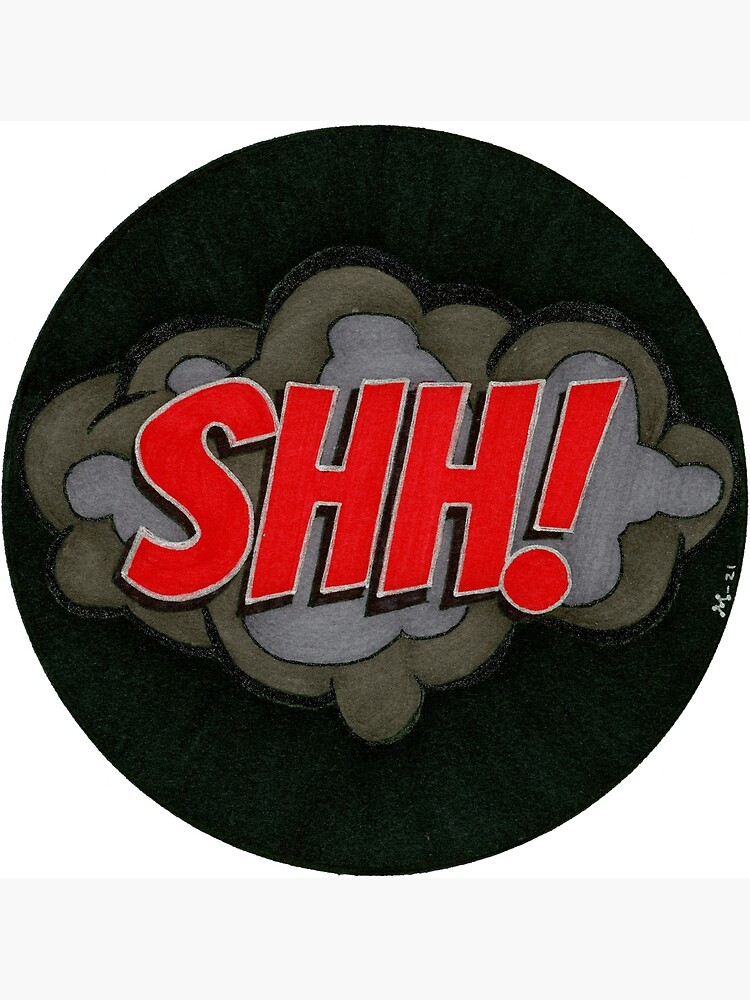 "Shh!" Poster for Sale by DrRainbows | Redbubble