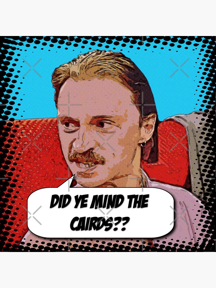 "Begbie - Mind The Cairds" Framed Art Print for Sale by rockstarprints ...