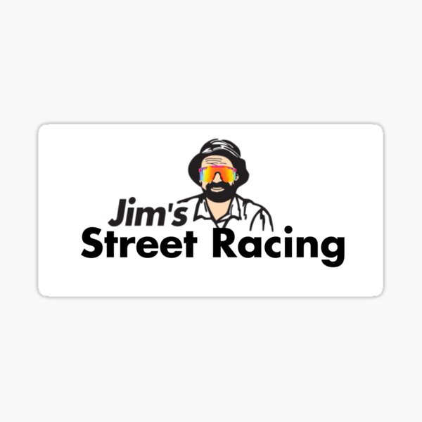 "Jims Street Racing Sticker / Decal" Sticker for Sale by sticker-vault ...