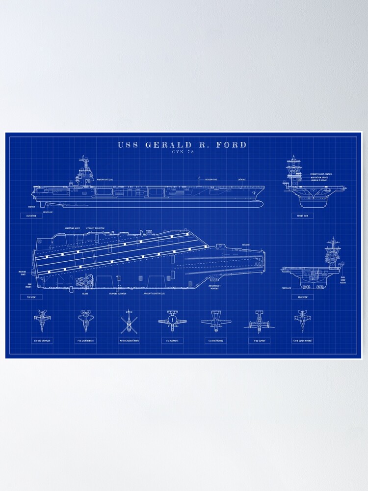"USS Gerald R. Ford (Blueprint)" Poster for Sale by BLUE GALAXY DESIGNS ...
