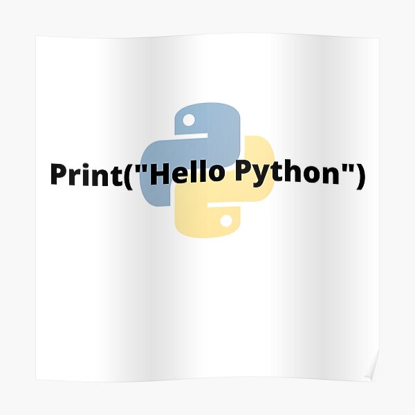 Python Programming Language Hello Python Code Computer Science Poster