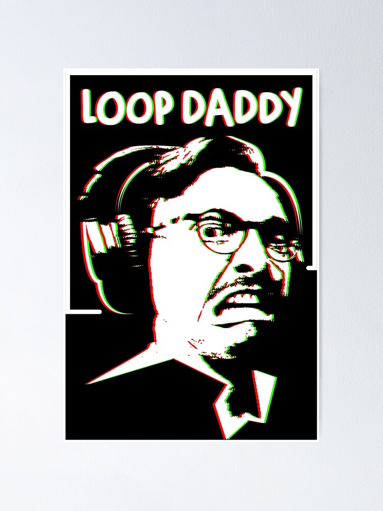 "loop daddy - marc rebillet -" Poster for Sale by Merazi | Redbubble