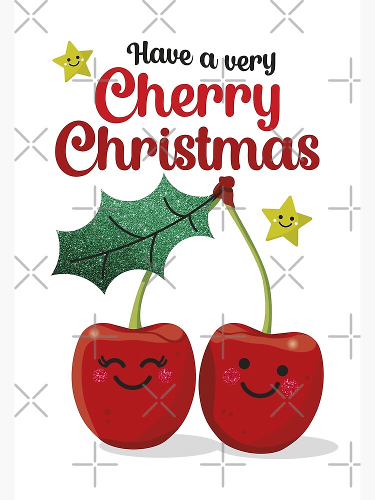"Have a Very Cherry Christmas" Poster by VicEllisArt | Redbubble