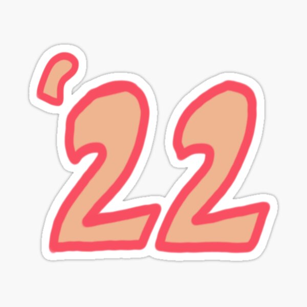 "Year of 22" Sticker by doodleyruarts | Redbubble