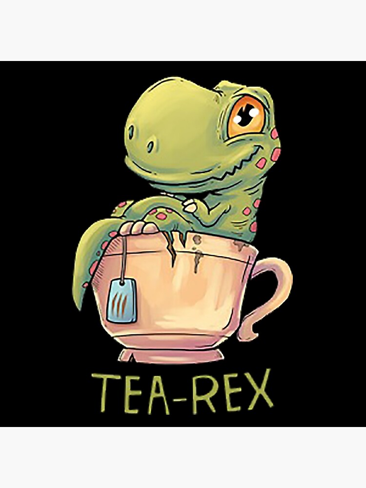 " Tea-Rex – Cute Dinosaur" Poster for Sale by Ella1901 | Redbubble
