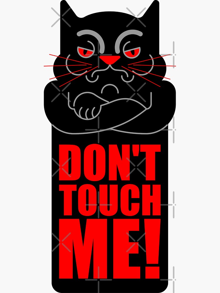 "Not Friendly Do Not Touch" Sticker for Sale by Rosie-colors | Redbubble