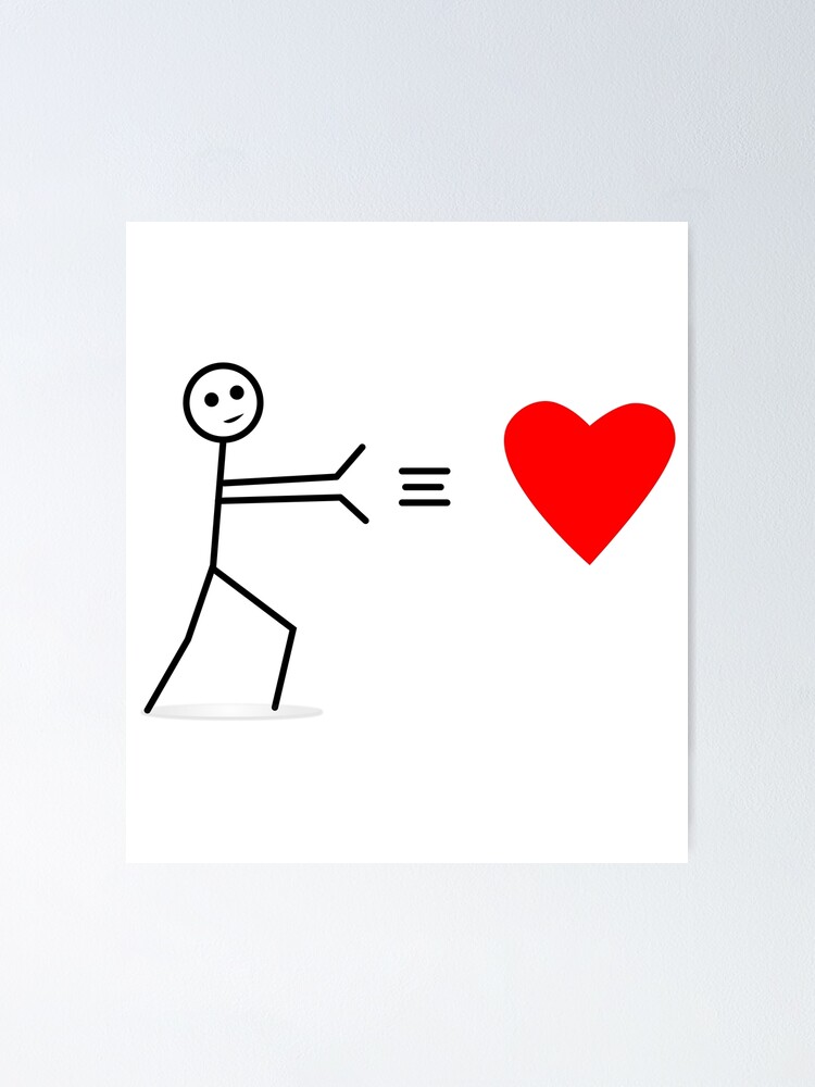 "Stick figure conveying his Love and good luck." Poster for Sale by ...
