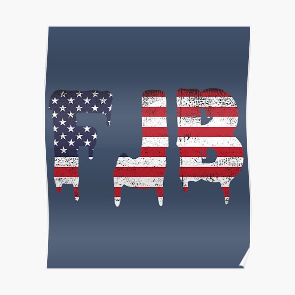 "FJB" Poster for Sale by AngelaCIC | Redbubble