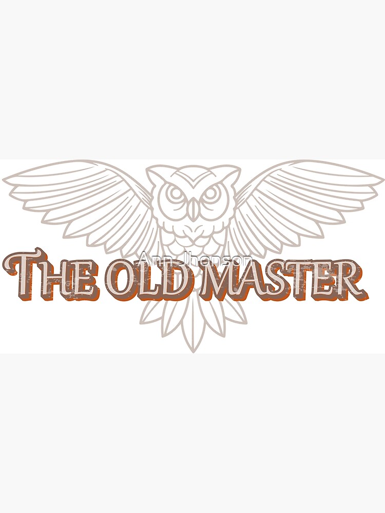 "The Old Master, owl" Poster for Sale by annjhonsonk | Redbubble