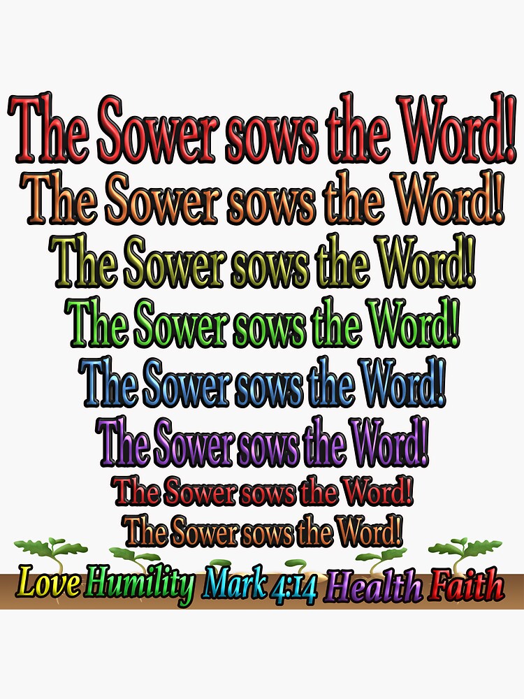 "The Sower sows The Word Mark 4:14" Sticker by redemptionvoice | Redbubble