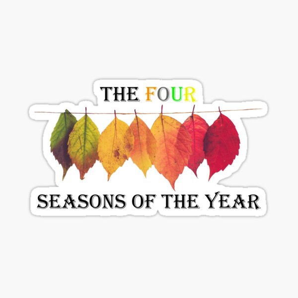 "the Four Seasons of the year " Sticker for Sale by designOFfashion ...