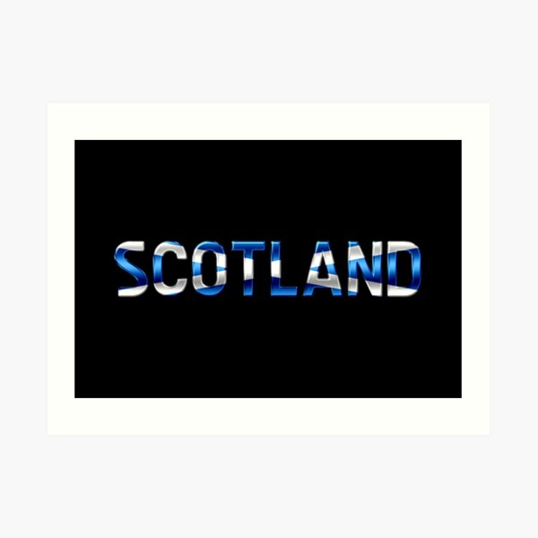 "Scotland - Scottish Flag - Metallic Text" Art Print by graphix | Redbubble
