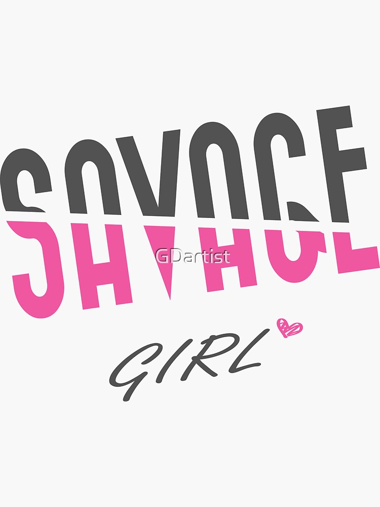 "Savage girl, couple gift!" Sticker for Sale by GDartist | Redbubble