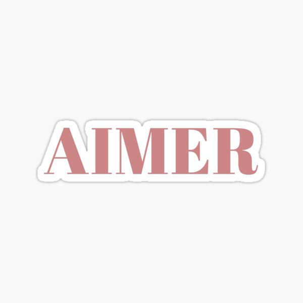 "Aimer" Sticker for Sale by kawaiichan-desu | Redbubble
