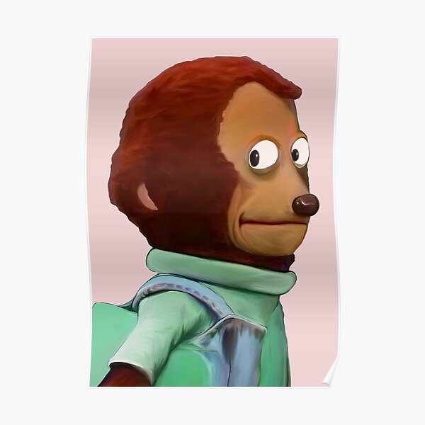 "Painting of the Awkward Bear Meme" Poster by wynsworld | Redbubble