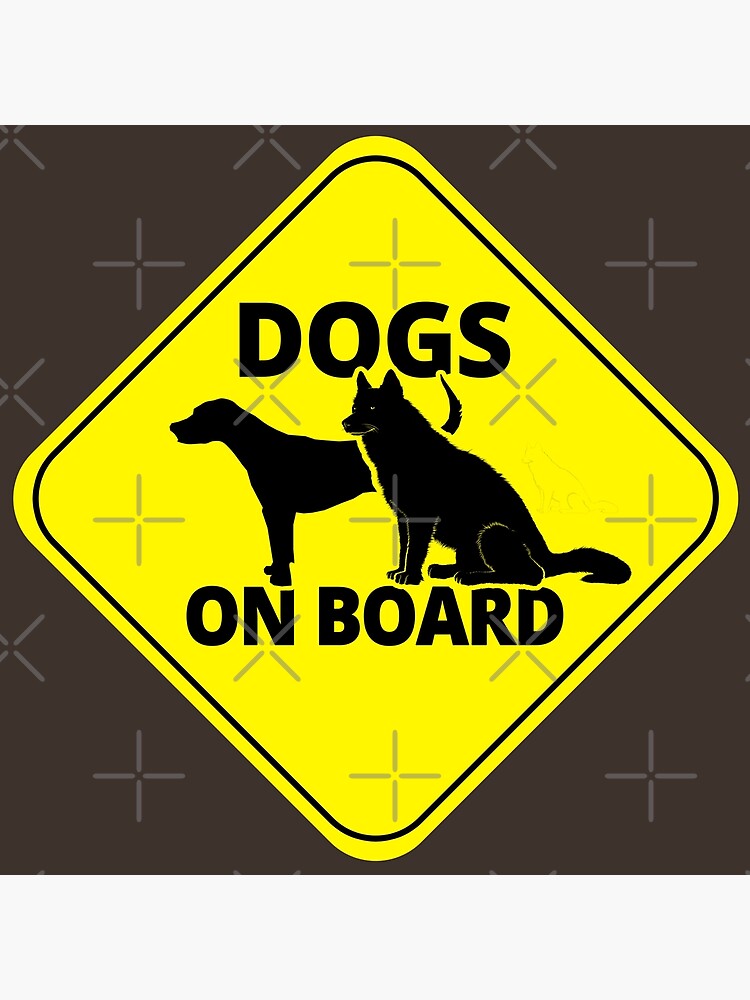 "Dogs On Board" Poster for Sale by Tatzki-Design | Redbubble