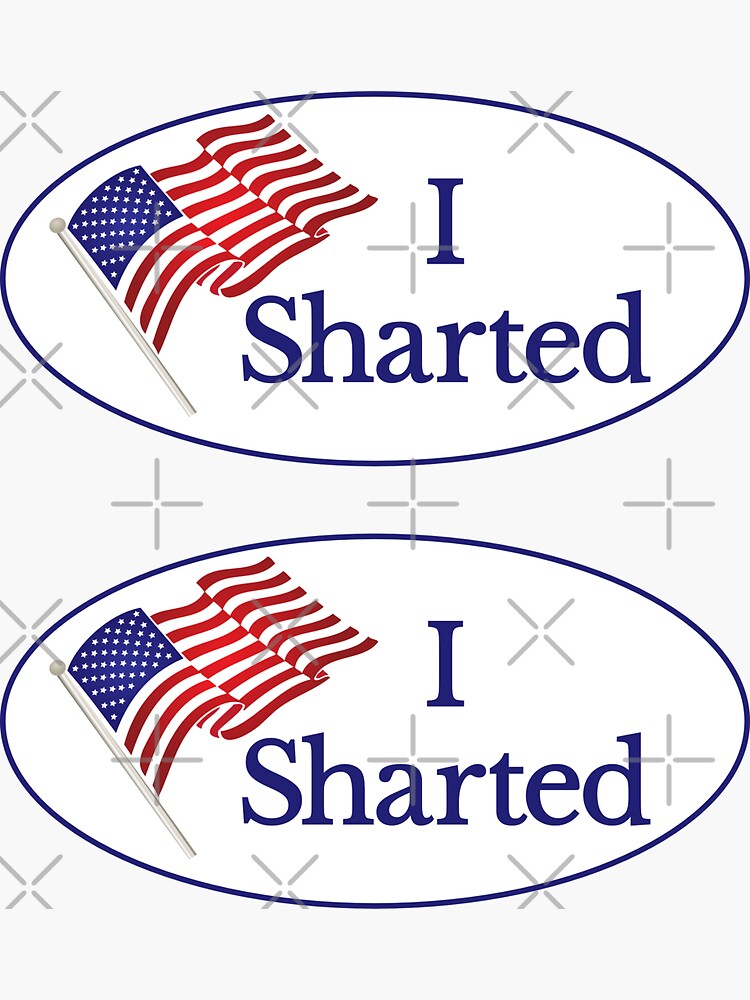"I Sharted | Funny I Voted | Sticker Pack" Sticker for Sale by ...