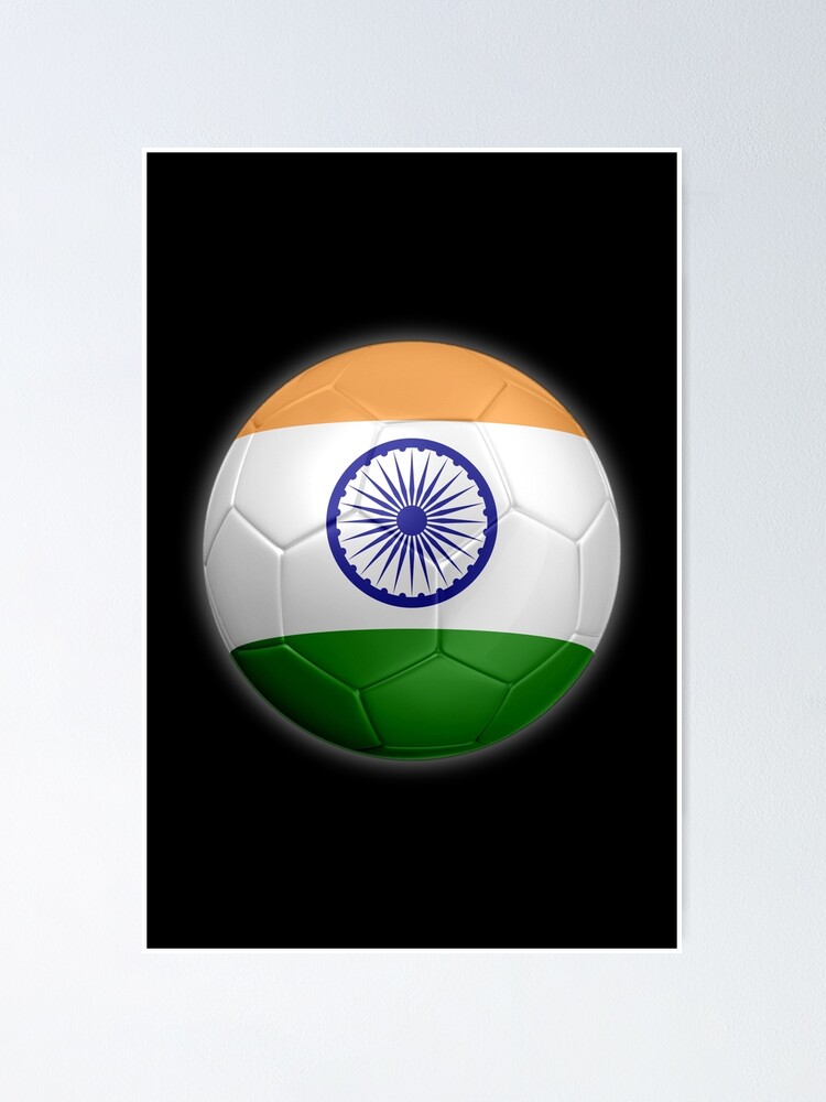"India - Indian Flag - Football or Soccer 2" Poster by graphix | Redbubble