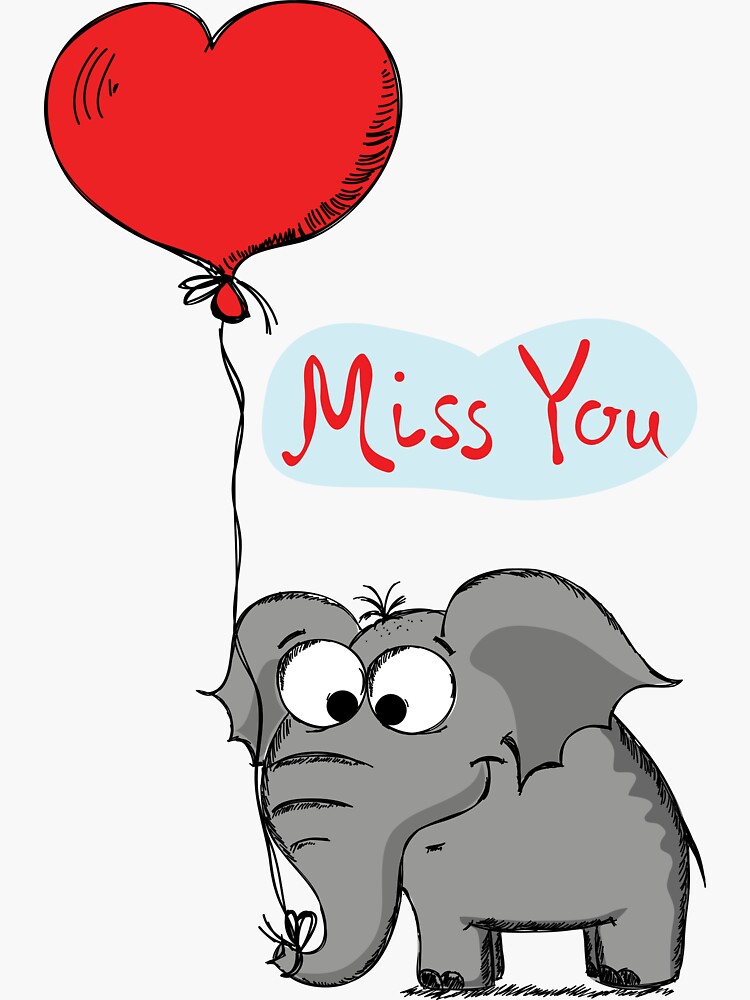 "Cute elephant miss you message - funny animal" Sticker by Designclub99 ...