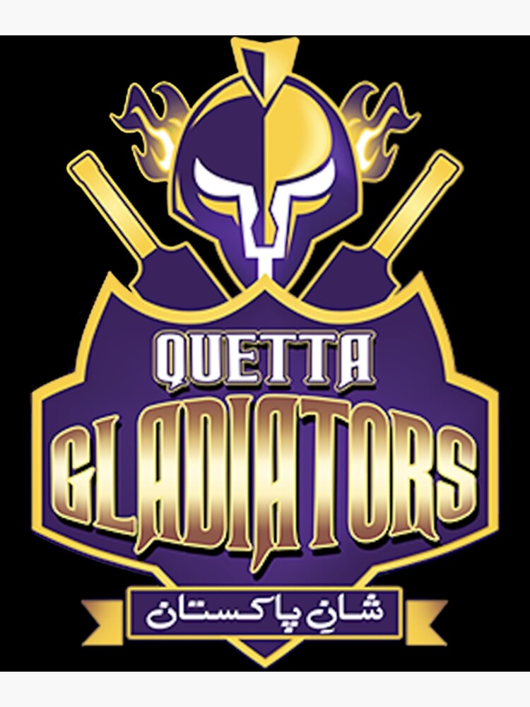 "Quetta Gladiators - Pakistan Super League Cricket Team Logo " Poster ...