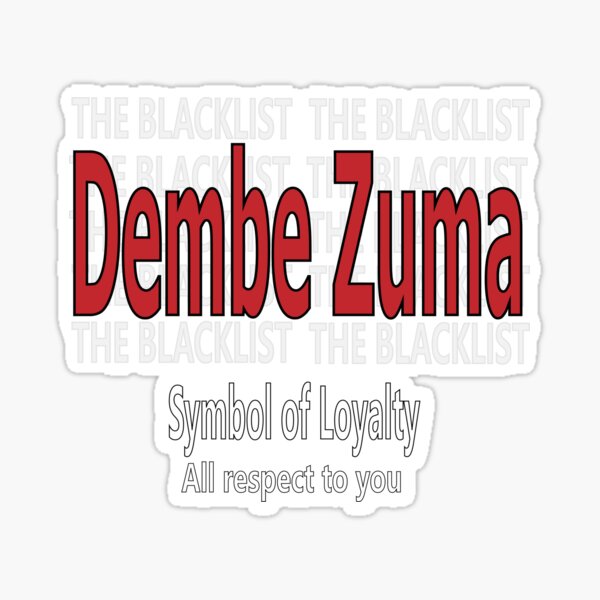 "Dembe zuma Symbol of loyalty" Sticker for Sale by Belkacem31 | Redbubble