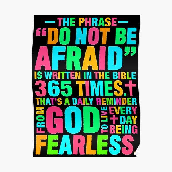 "DO NOT BE AFRAID" Poster for Sale by plushism | Redbubble
