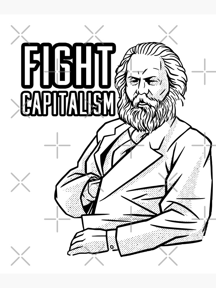 "Fight Capitalism - Karl Marx" Poster for Sale by ArticaDesign | Redbubble