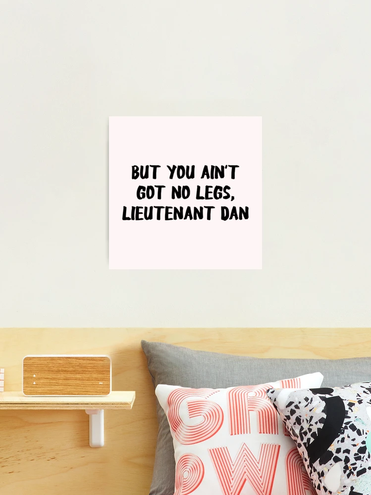 Lt Dan Famous Quotes Lieutenant Dan | Forrest Gump Wiki | Fandom