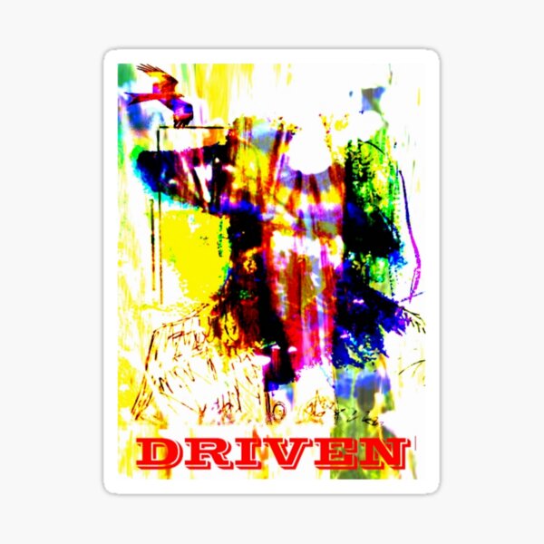 "DRIVEN" Sticker for Sale by LAP DINGO | Redbubble