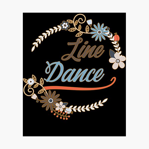 "Line dance - Western Dancing - Dance Logo T-Shirt" Fotodruck von ...