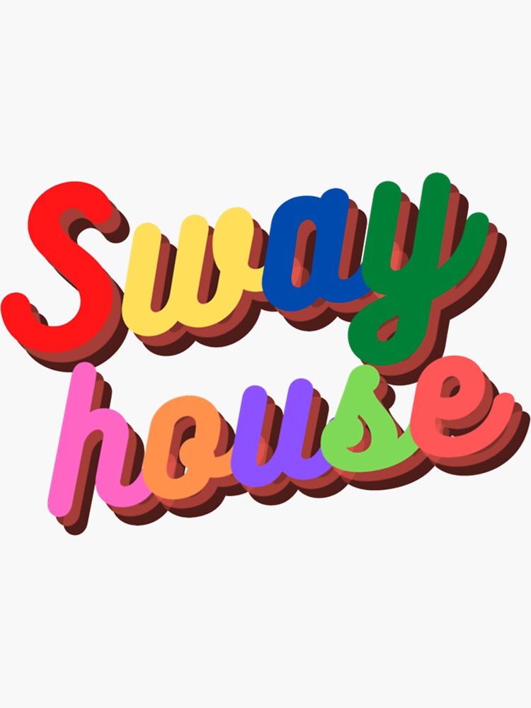 "Sway house hype " Sticker for Sale by RiddleGenZ | Redbubble