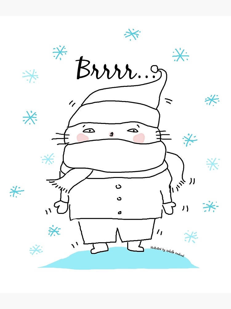 Poster « Brrr ... il fait froid dehors! / Doodle de chat », par eyecreate | Redbubble