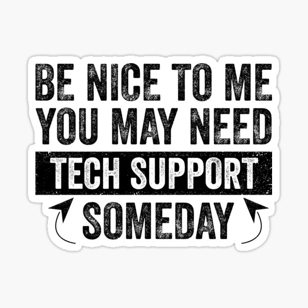 "Funny Tech IT Support Novelty Joke" Sticker for Sale by DesignoresLTD ...