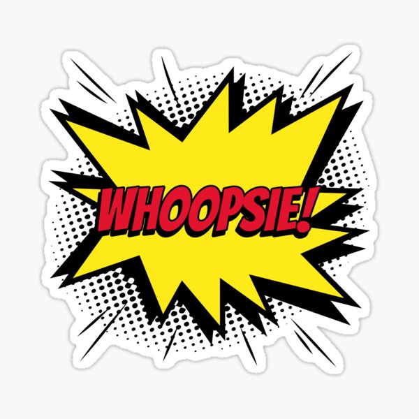 "Whoopsie pitch meeting comic kapow style artwork" Sticker for Sale by ...