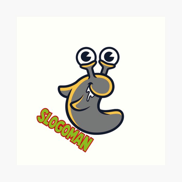 "slogoman 7 slogo coollogo funny birthday cute slogo CRAINER" Art Print ...