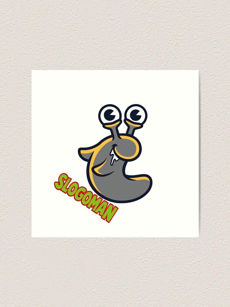 "slogoman 7 slogo coollogo funny birthday cute slogo CRAINER" Art Print ...