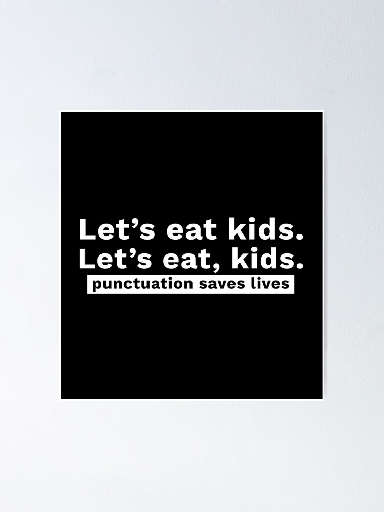 Póster «Vamos a comer, niños Vamos a comer a los niños La puntuación ...