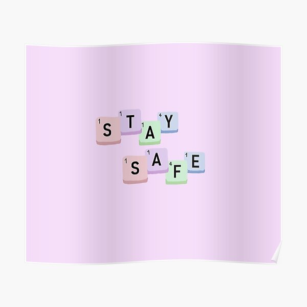 "Stay Safe Pastel Kawaii Scrabble Art Design" Poster for Sale by ...