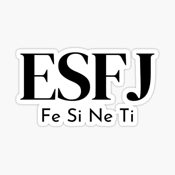 "ESFJ - MBTI Personality Type (white)" Sticker for Sale by bgtkv ...