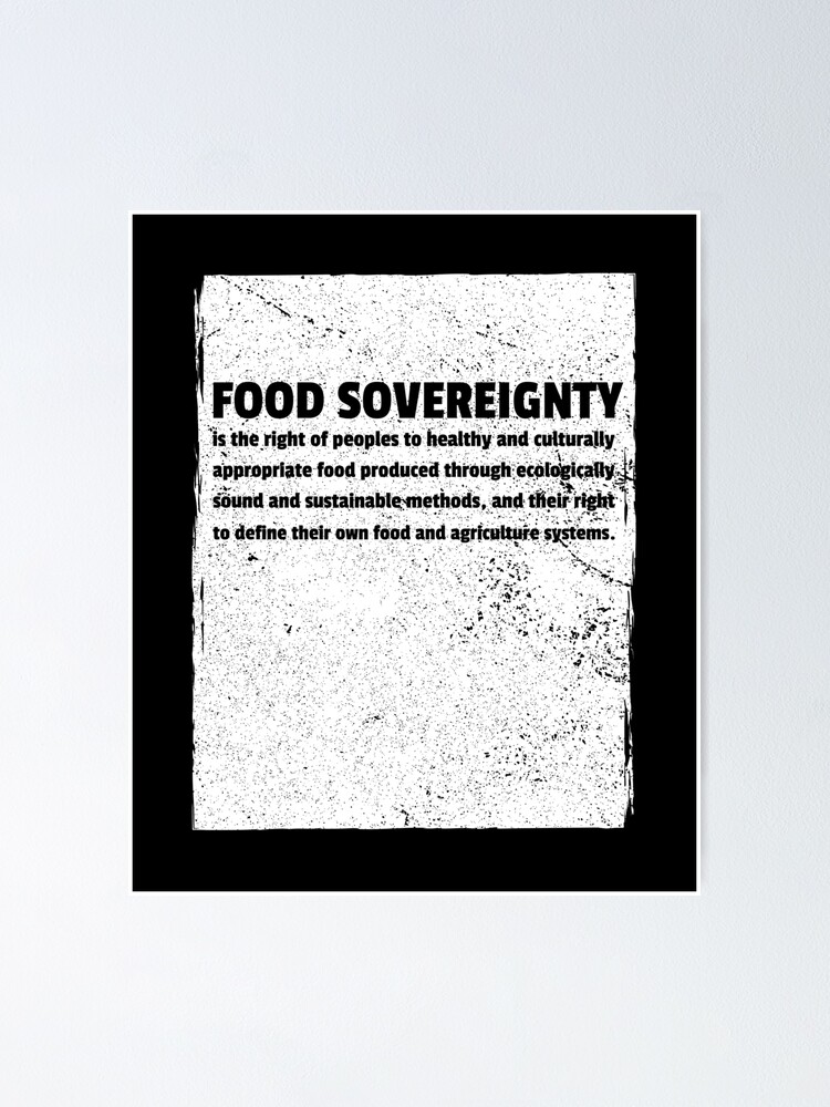 "Food Sovereignty Explained Inspirational Design" Poster by DwellWell ...