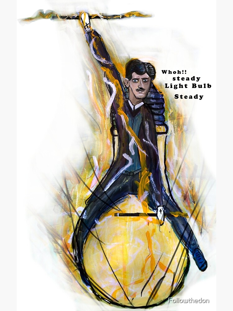 "Nikola Tesla Riding The Light Bulb transparent background" Poster by ...