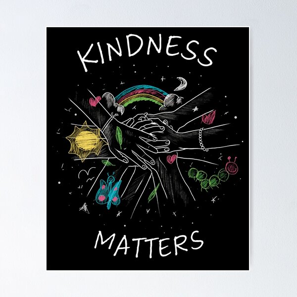 "Kindness Matters | Anti Bullying Diversity Inclusion" Poster for Sale ...